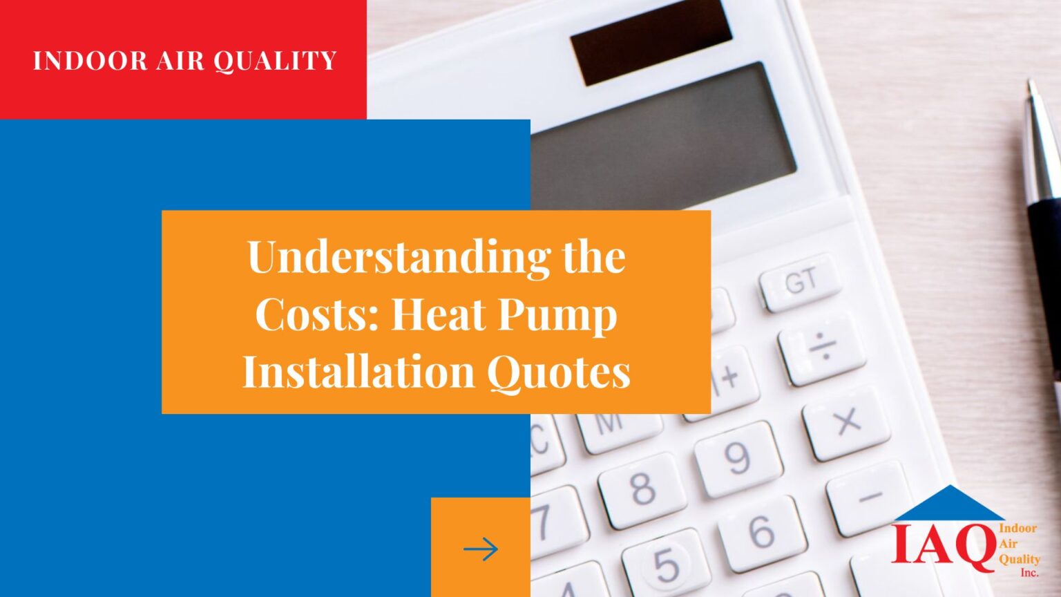 Understanding the Costs: Heat Pump Installation Quotes - Indoor Air ...